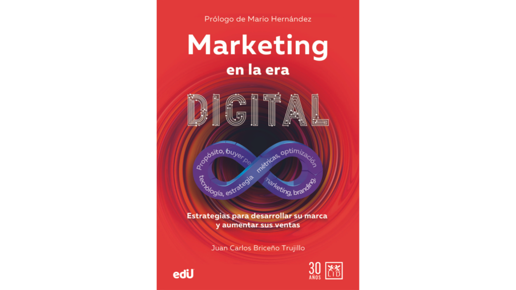 Marketing en la era digital - LID Editorial Colombia